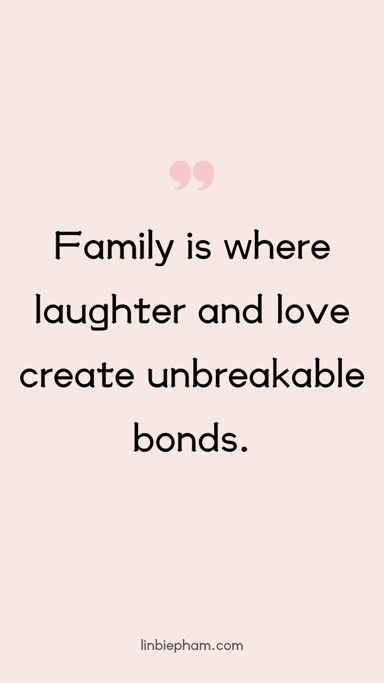 119 Powerful Inspirational Family Quotes to Warm Your Heart