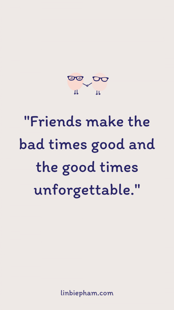 99 Unforgettable Funny Quotes About Friendship to Celebrate Your Besties