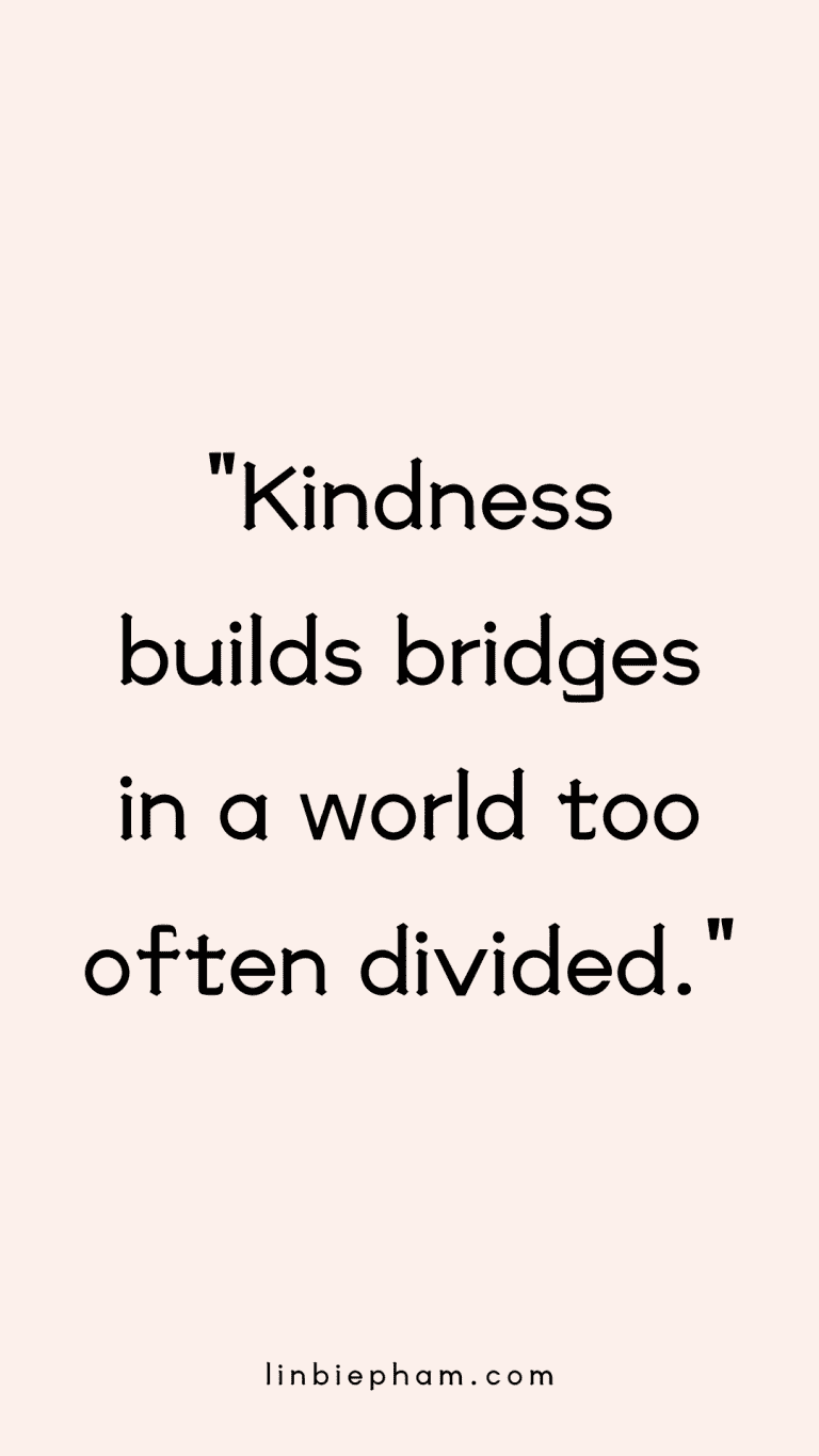 129+ Powerful Kindness Quotes to Inspire Compassion and Positivity