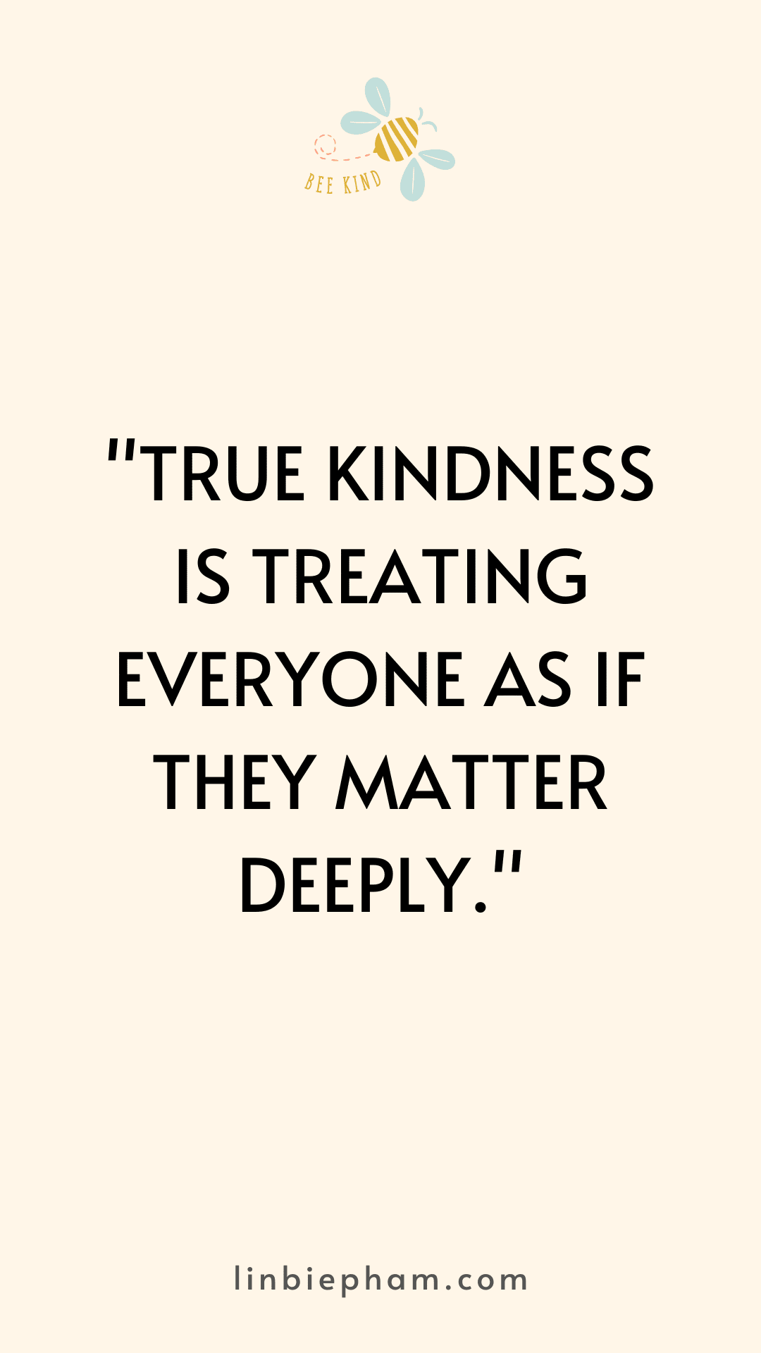119 Inspirational Kindness Quotes to Transform Your Perspective
