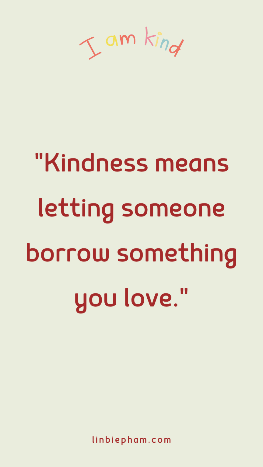 115 Powerful Kindness Quotes for Kids to Encourage Empathy