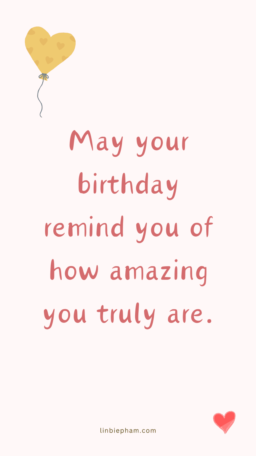 131 Inspiring Birthday Quotes to Celebrate Life’s Special Moments
