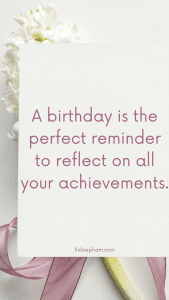127 Heartwarming Happy Birthday Quotes to Brighten Their Day