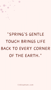 115 Refreshing Spring Quotes to Inspire a Season of New Beginnings