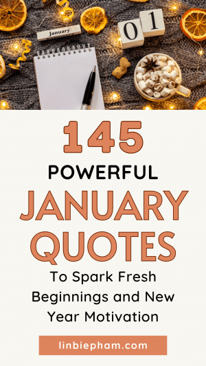 145 Powerful January Quotes to Spark Fresh Beginnings and New Year ...