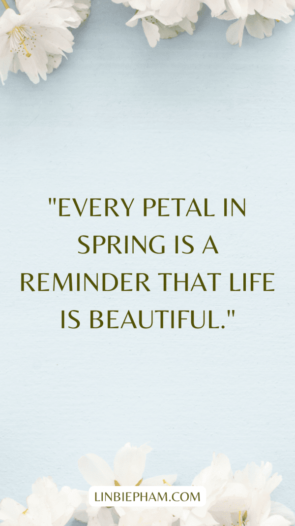 103 Refreshingly Inspirational Spring Quotes to Spark Joy and ...