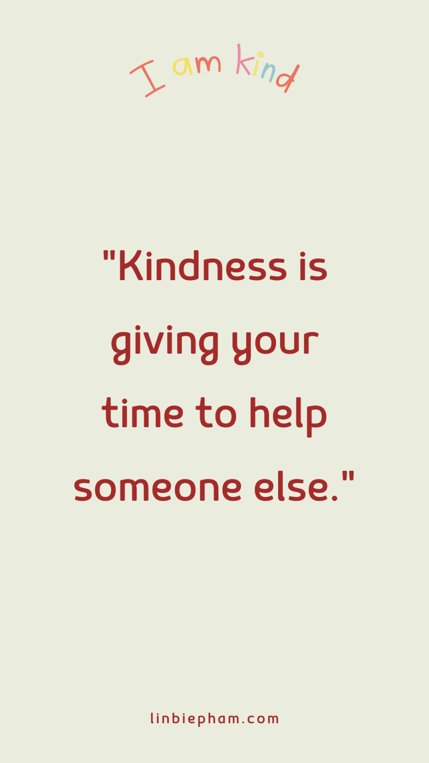 115 Powerful Kindness Quotes for Kids to Encourage Empathy