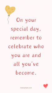 131 Inspiring Birthday Quotes to Celebrate Life’s Special Moments