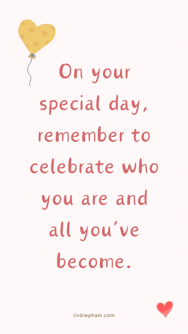 131 Inspiring Birthday Quotes to Celebrate Life’s Special Moments