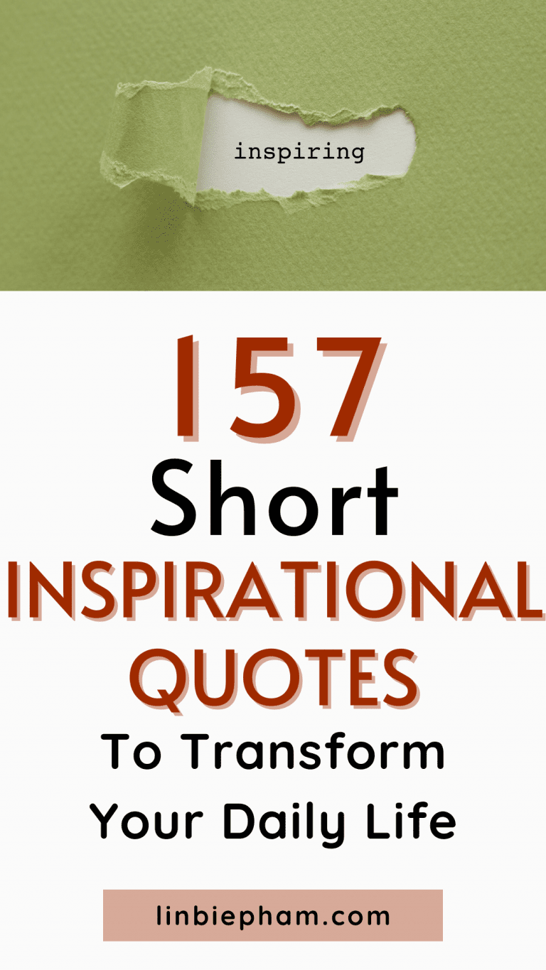 157 Powerful Short Inspirational Quotes to Transform Your Daily Life