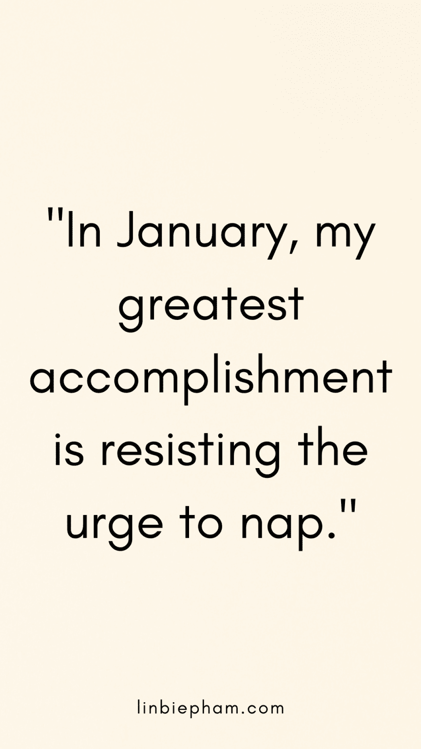 103 Hilariously Funny January Quotes to Start Your New Year with Laughter