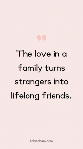 119 Powerful Inspirational Family Quotes to Warm Your Heart