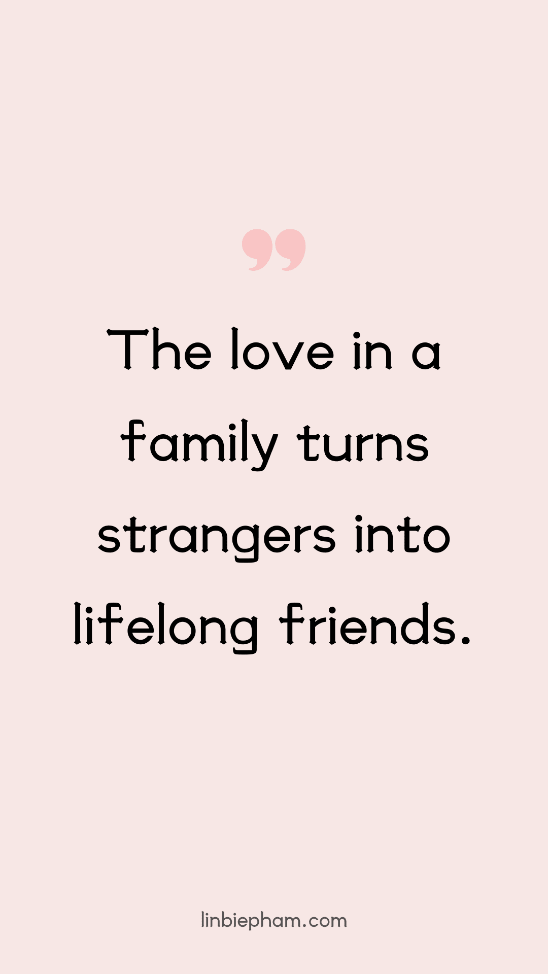 119 Powerful Inspirational Family Quotes to Warm Your Heart