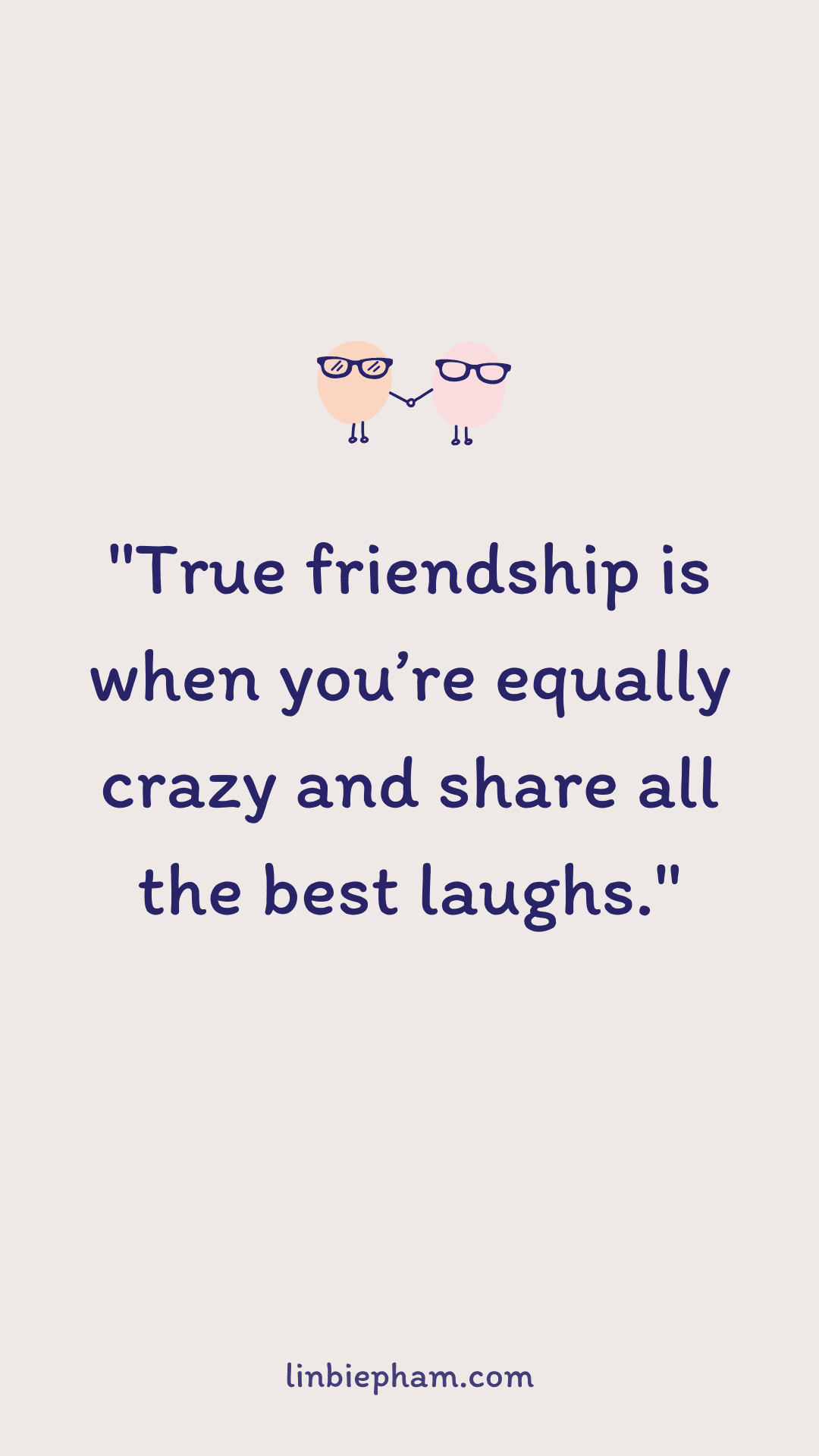 99 Unforgettable Funny Quotes About Friendship to Celebrate Your Besties
