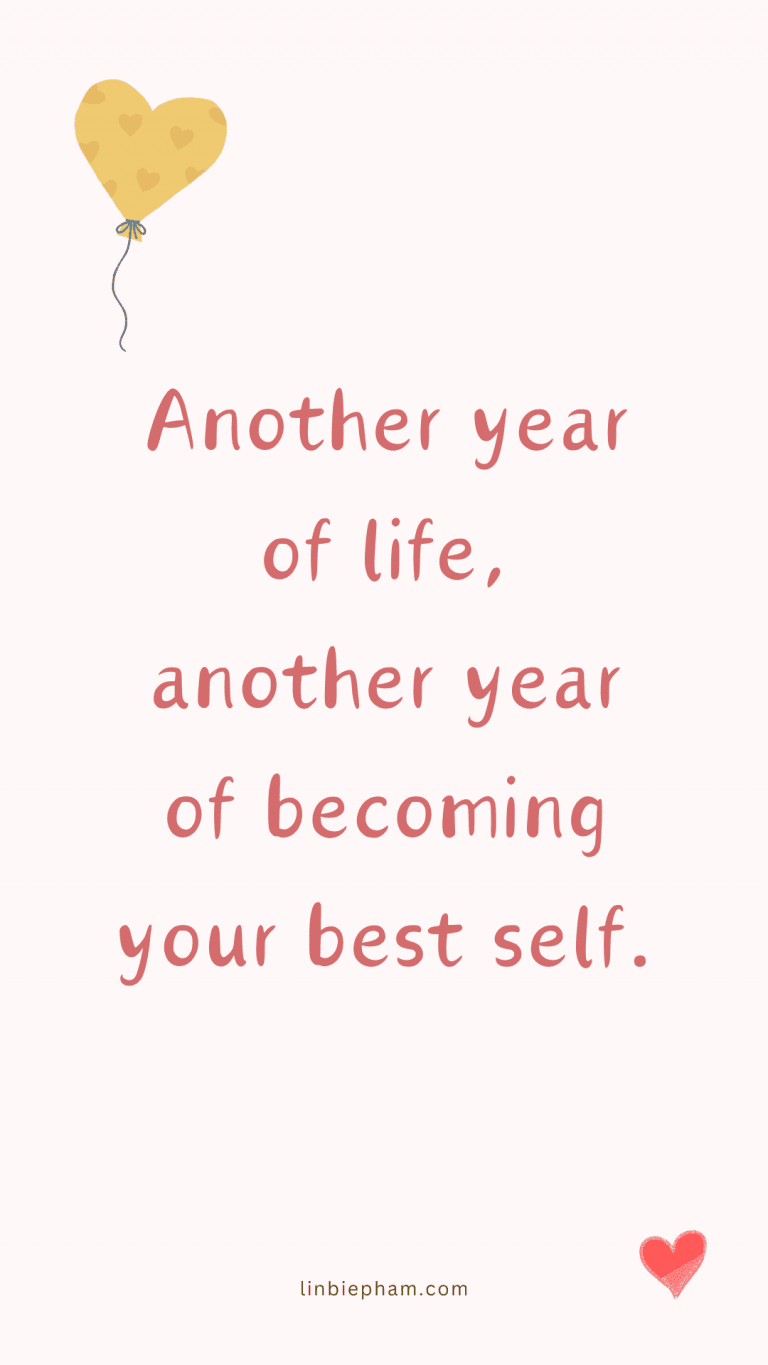 131 Inspiring Birthday Quotes to Celebrate Life’s Special Moments