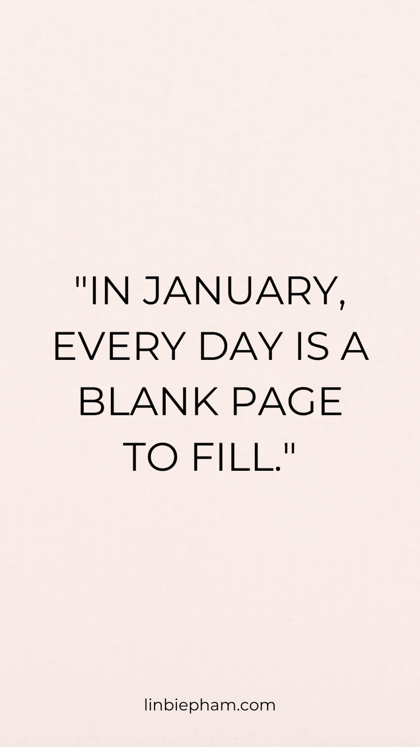 145 Powerful January Quotes to Spark Fresh Beginnings and New Year ...