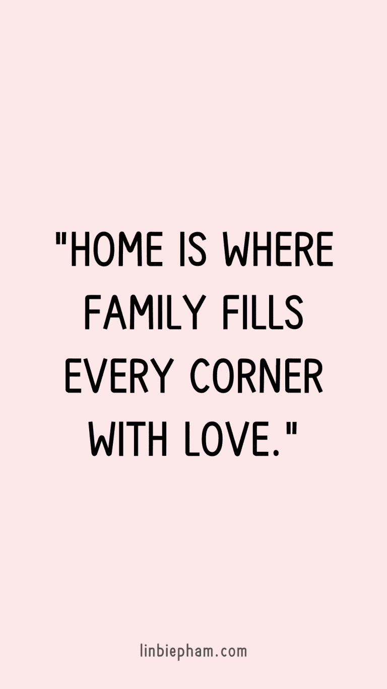 109+ Heartwarming Family Quotes to Celebrate Love and Togetherness
