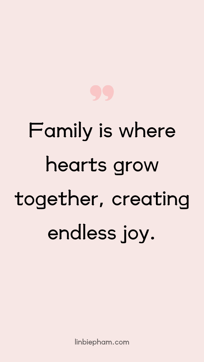 119 Powerful Inspirational Family Quotes to Warm Your Heart