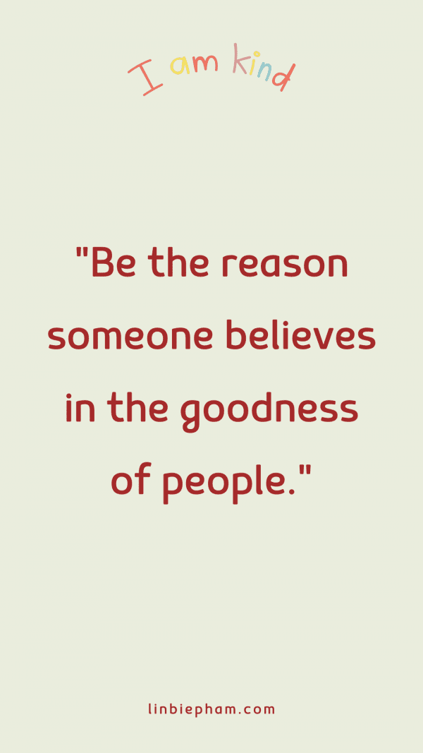 115 Powerful Kindness Quotes for Kids to Encourage Empathy
