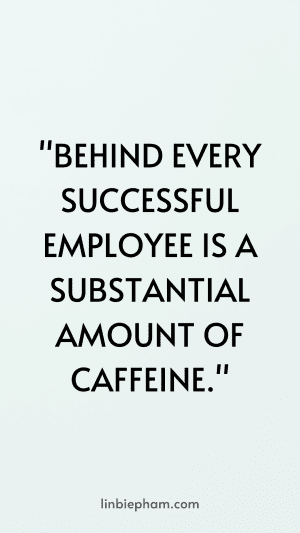 125 Hilariously Funny Quotes About Work to Brighten Your Workday