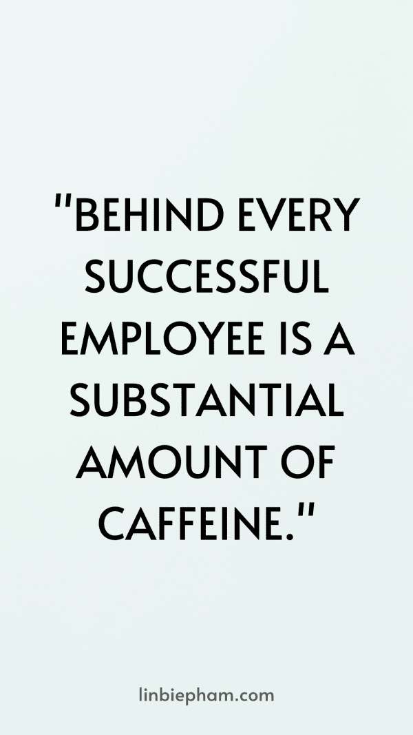 125 Hilariously Funny Quotes About Work to Brighten Your Workday