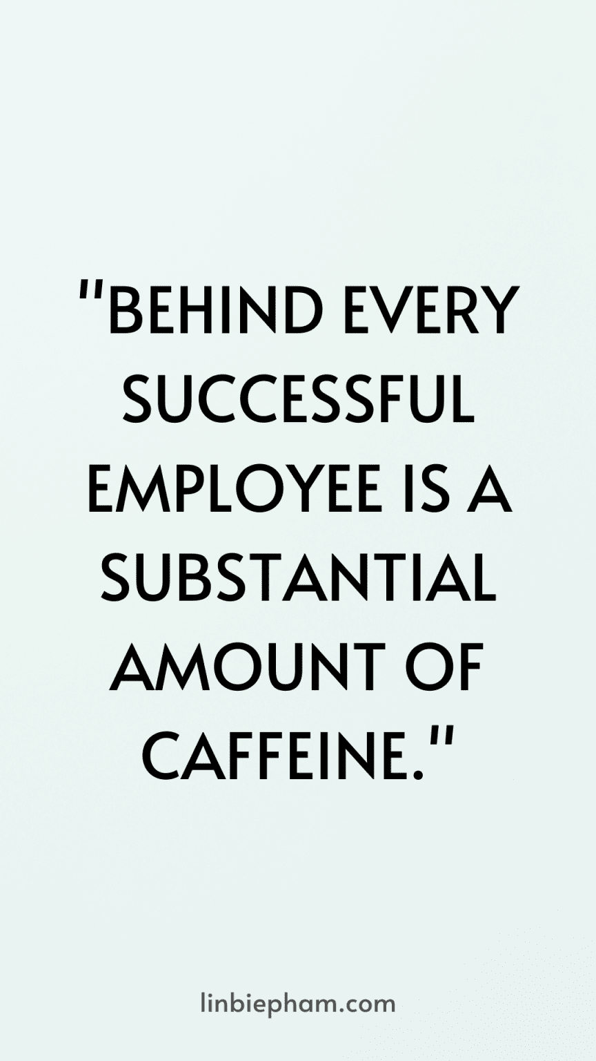 125 Hilariously Funny Quotes About Work to Brighten Your Workday