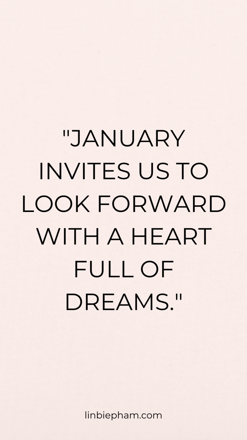 145 Powerful January Quotes to Spark Fresh Beginnings and New Year ...