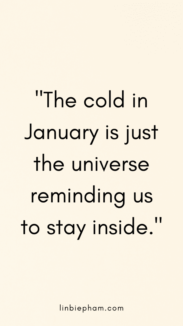103 Hilariously Funny January Quotes to Start Your New Year with Laughter