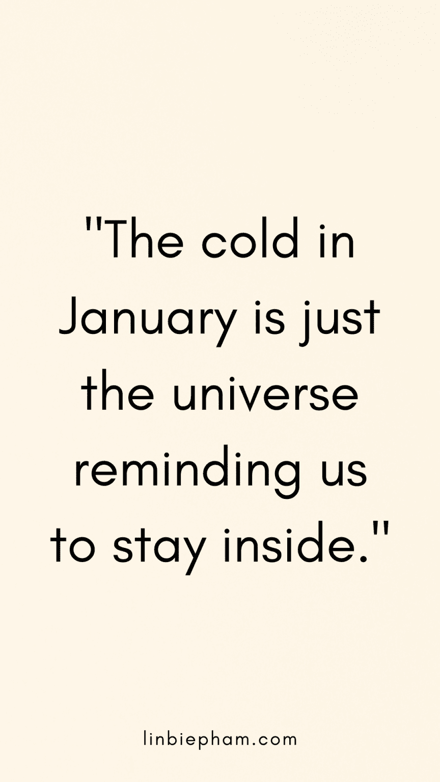 103 Hilariously Funny January Quotes to Start Your New Year with Laughter