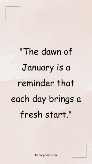 109 Uplifting and Inspirational January Quotes to Start Your Year Right