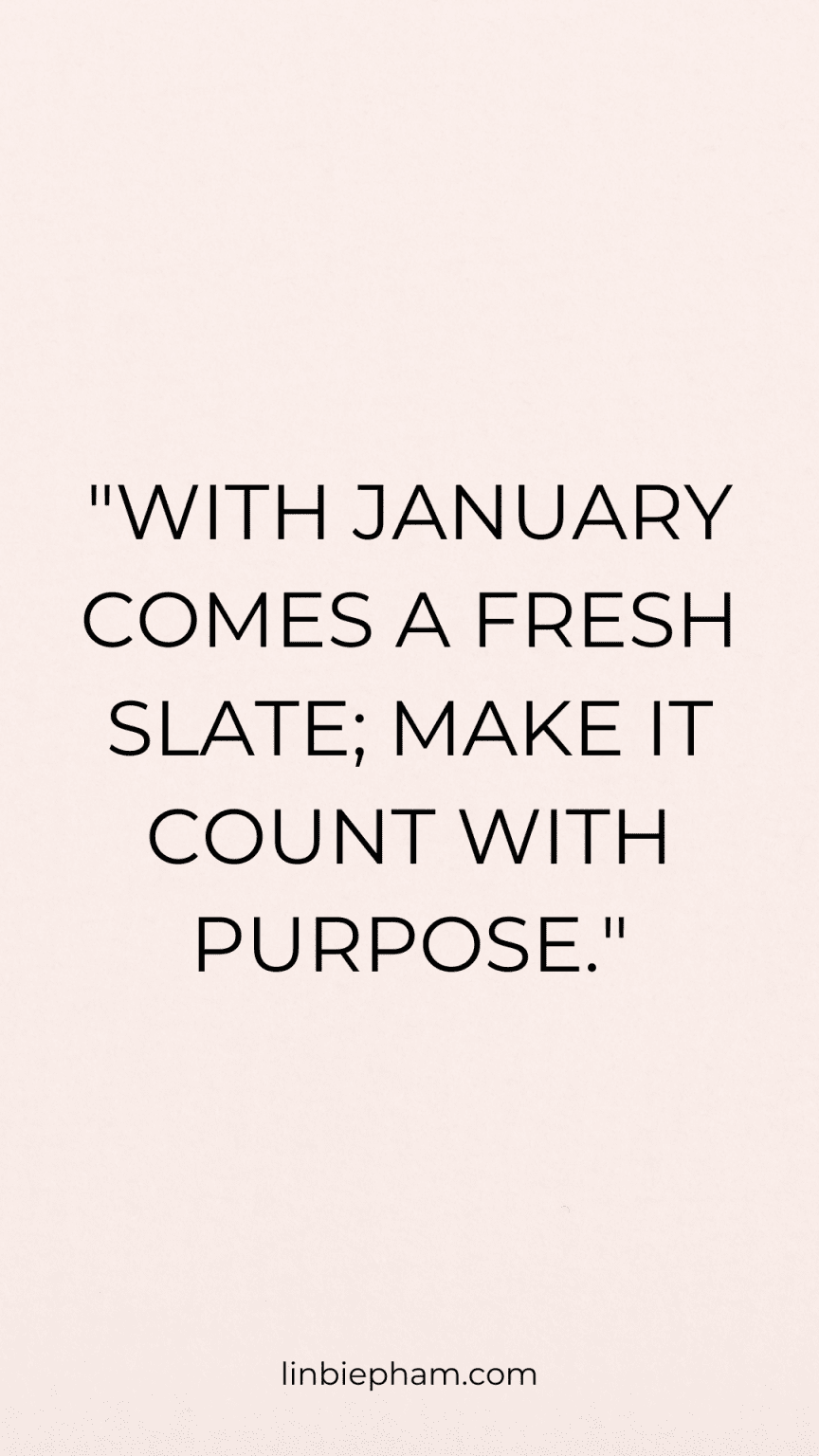 145 Powerful January Quotes to Spark Fresh Beginnings and New Year ...