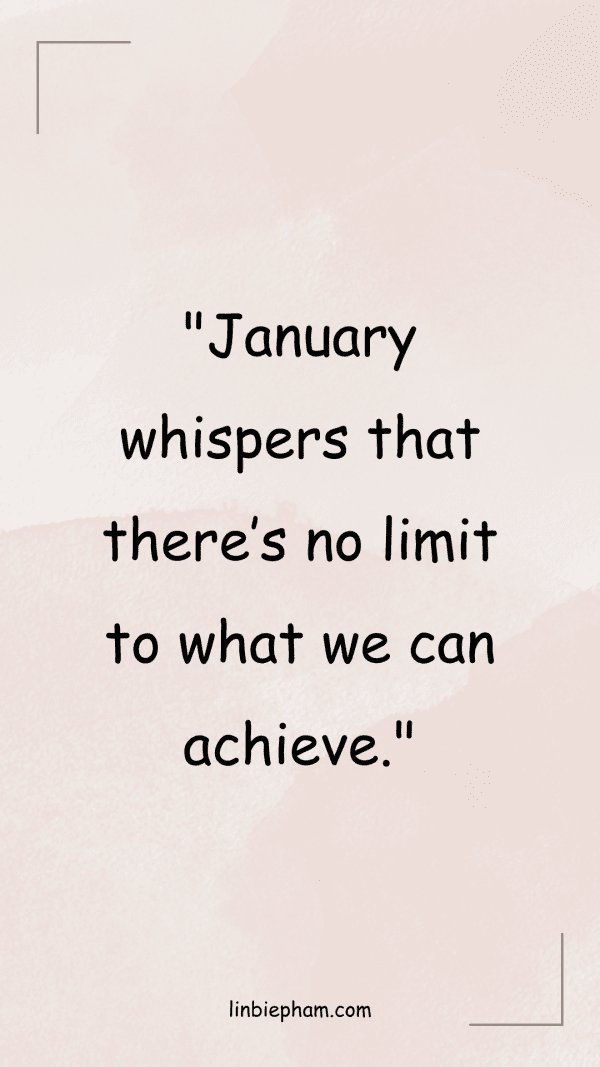 109 Uplifting and Inspirational January Quotes to Start Your Year Right