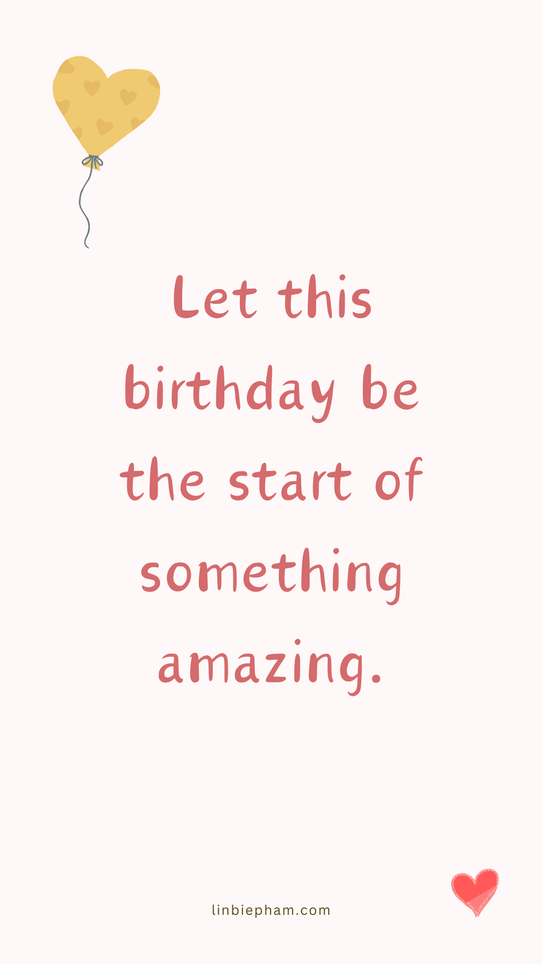 131 Inspiring Birthday Quotes to Celebrate Life’s Special Moments
