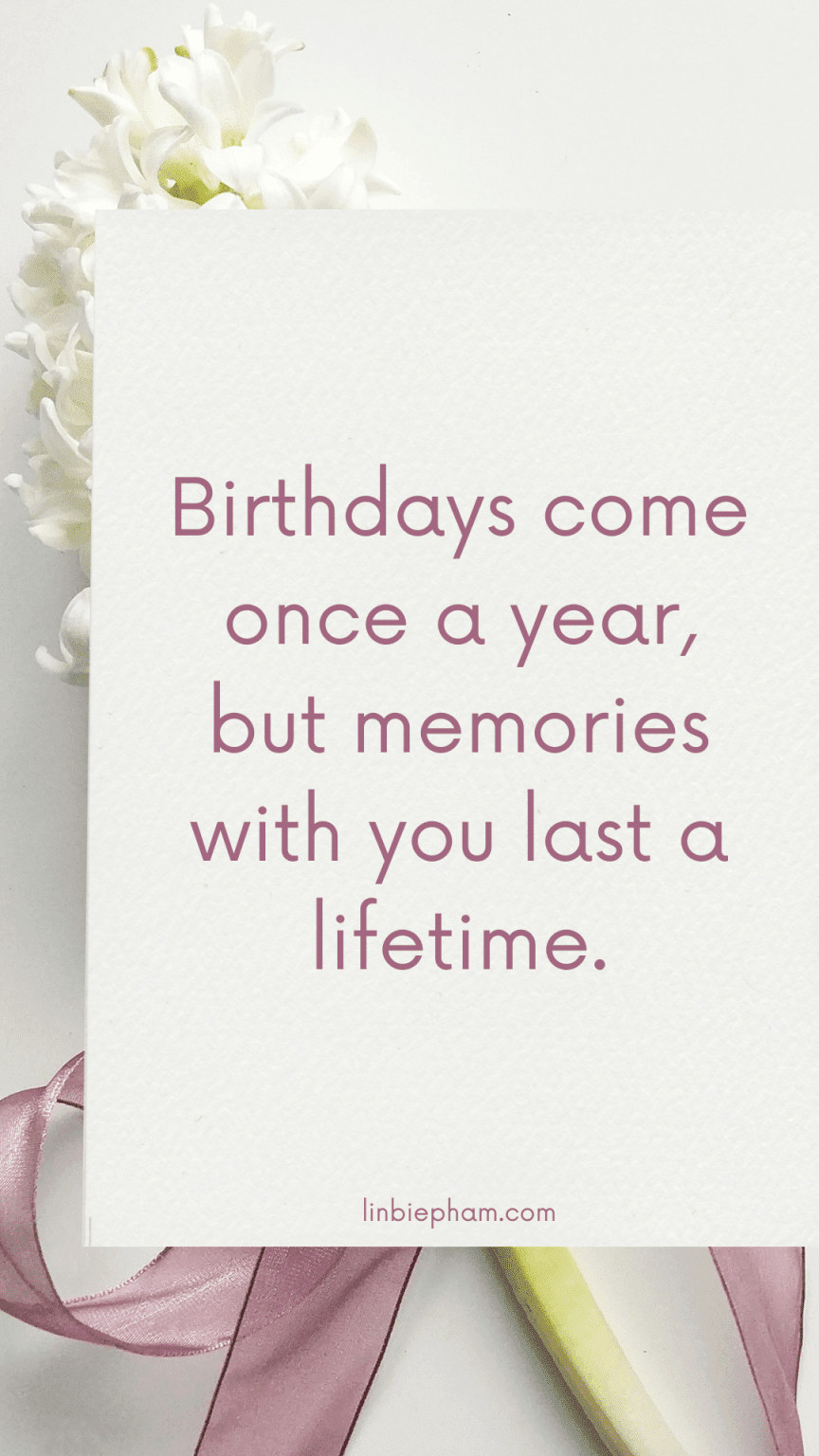127 Heartwarming Happy Birthday Quotes to Brighten Their Day
