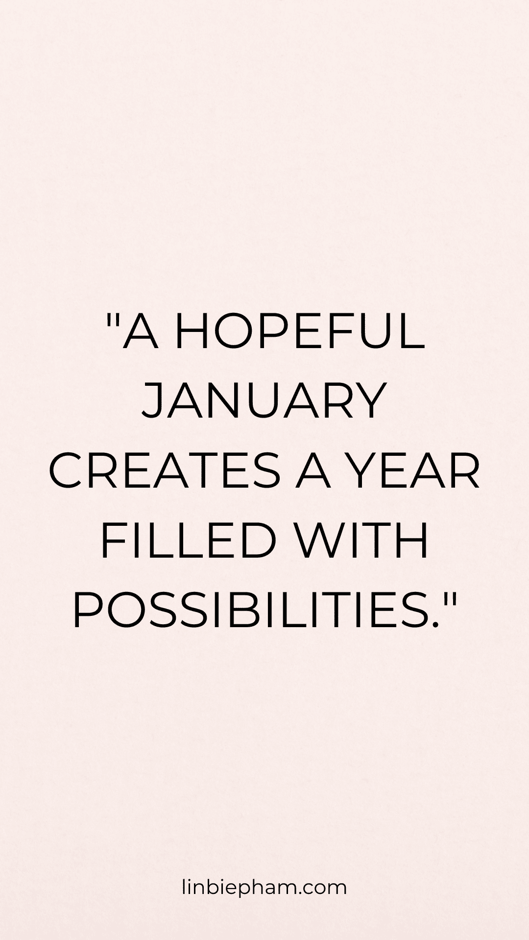 145 Powerful January Quotes to Spark Fresh Beginnings and New Year ...