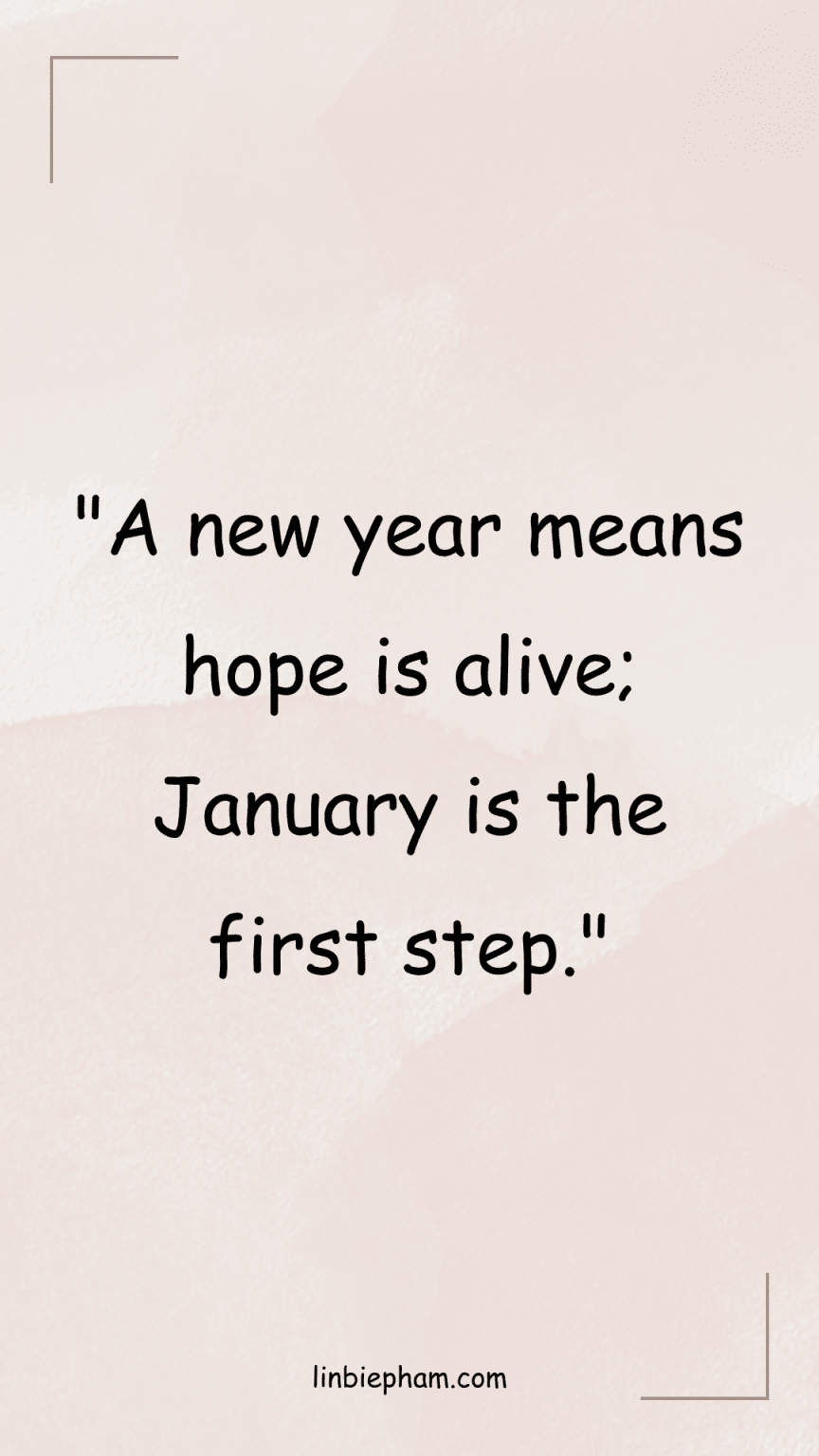109 Uplifting and Inspirational January Quotes to Start Your Year Right