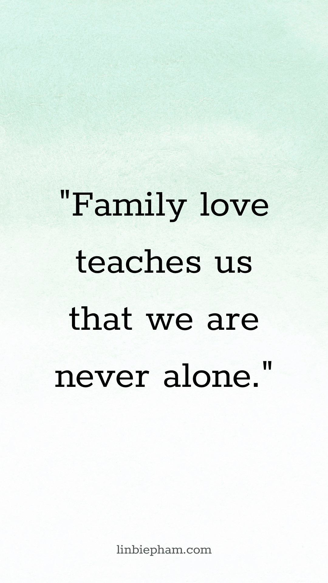 113 Heartfelt Family Love Quotes to Strengthen Your Bonds and Inspire Joy