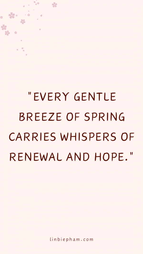115 Refreshing Spring Quotes to Inspire a Season of New Beginnings
