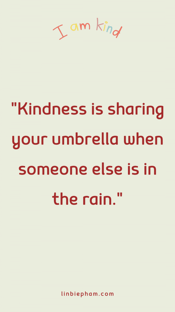 115 Powerful Kindness Quotes for Kids to Encourage Empathy