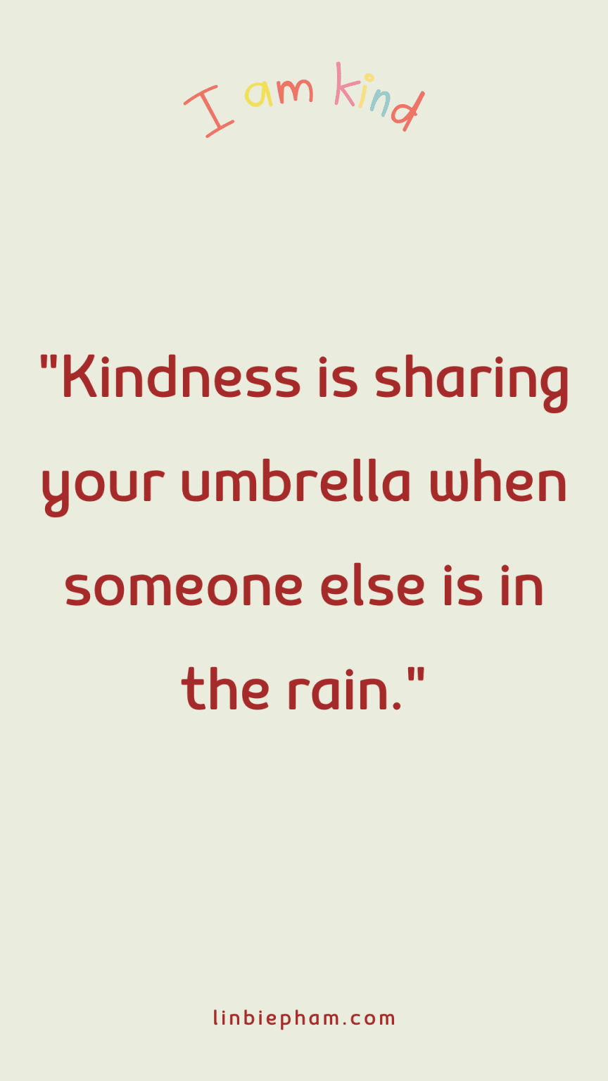 115 Powerful Kindness Quotes for Kids to Encourage Empathy