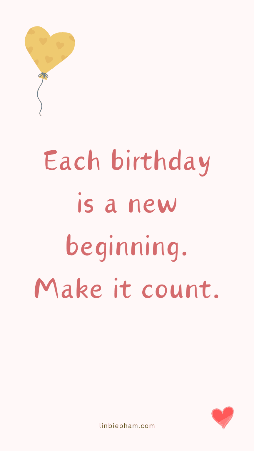 131 Inspiring Birthday Quotes to Celebrate Life’s Special Moments