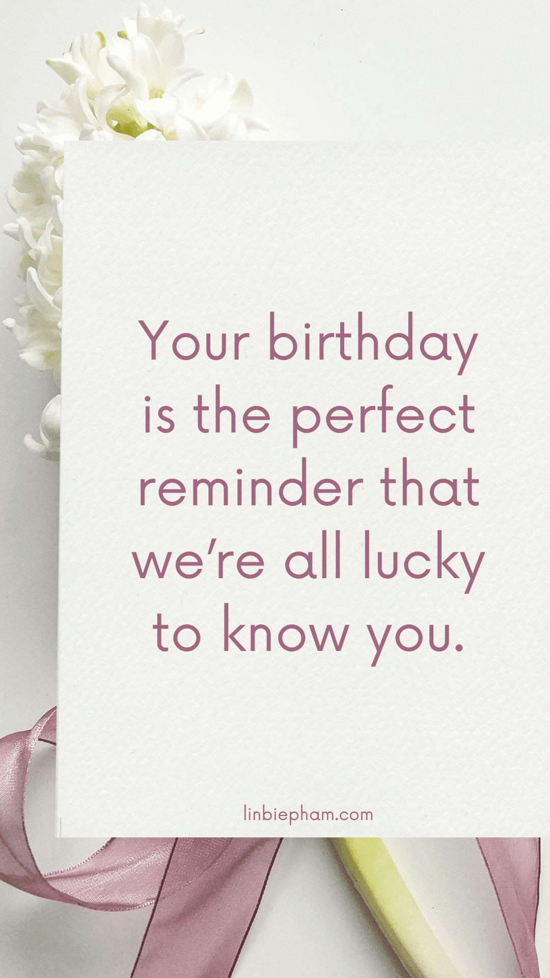 127 Heartwarming Happy Birthday Quotes to Brighten Their Day