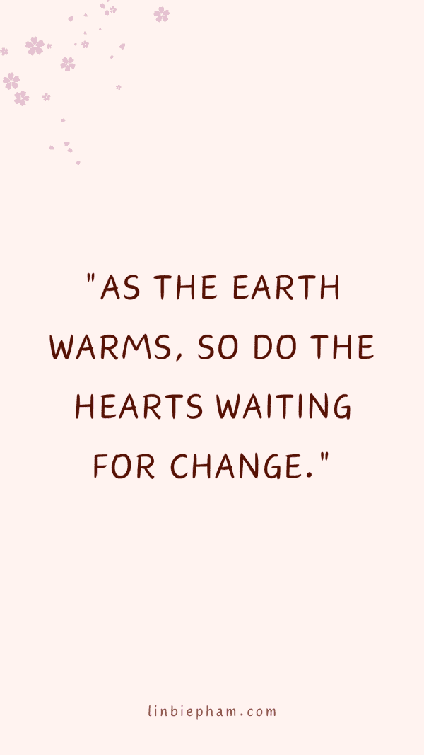 115 Refreshing Spring Quotes to Inspire a Season of New Beginnings