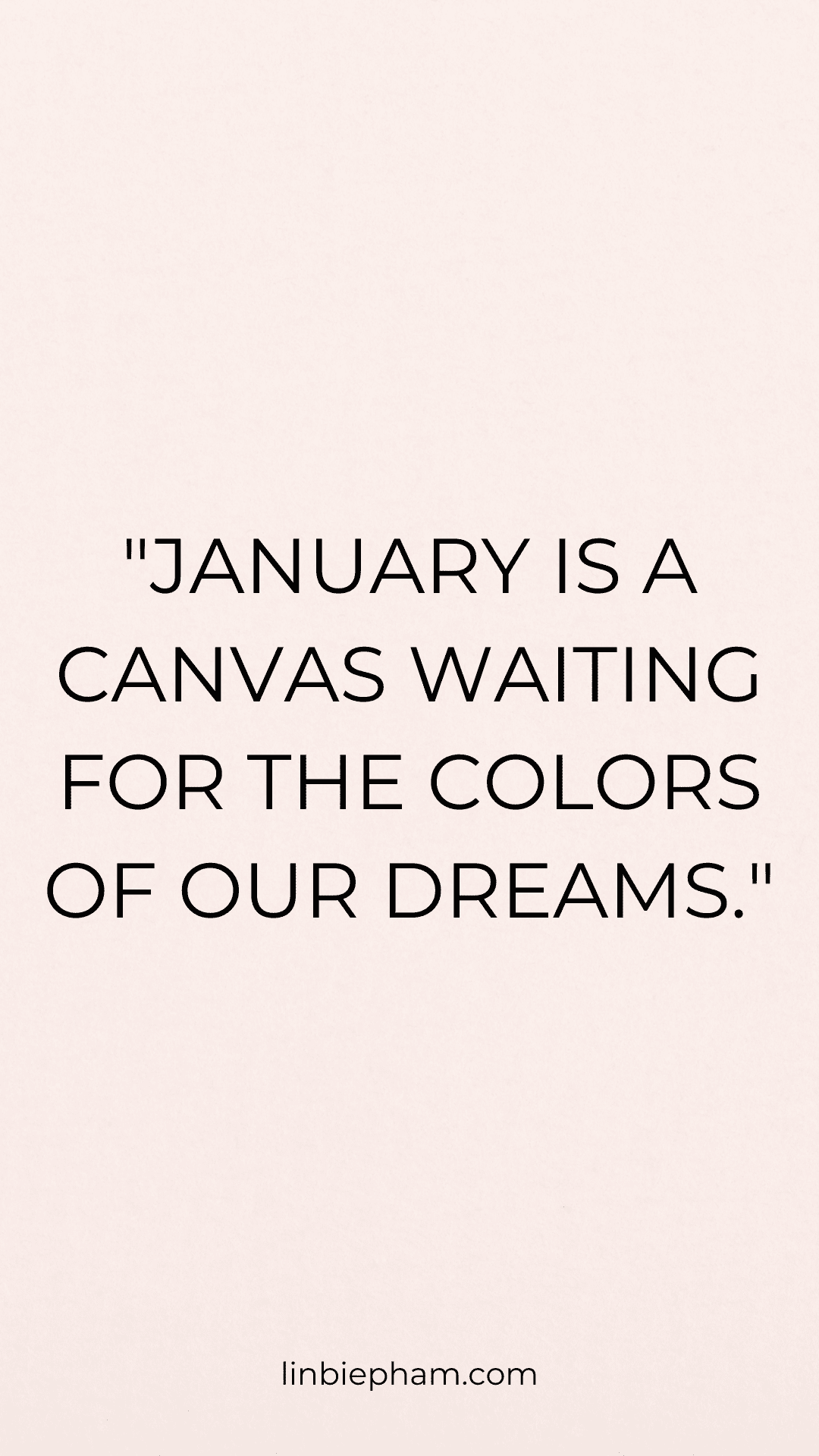 145 Powerful January Quotes to Spark Fresh Beginnings and New Year ...