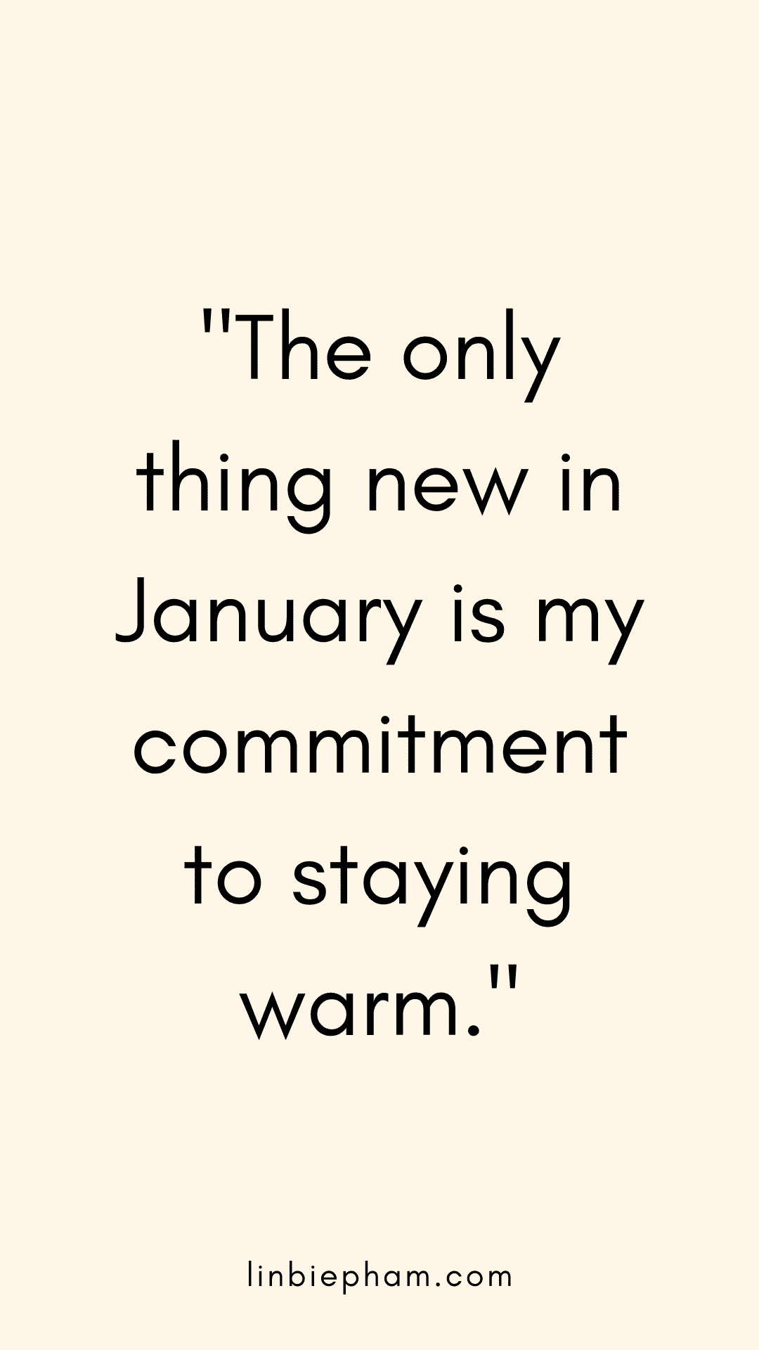 103 Hilariously Funny January Quotes to Start Your New Year with Laughter