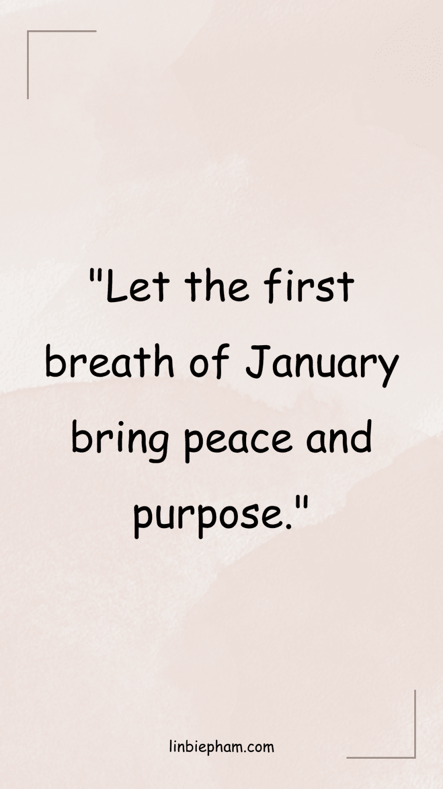 109 Uplifting and Inspirational January Quotes to Start Your Year Right