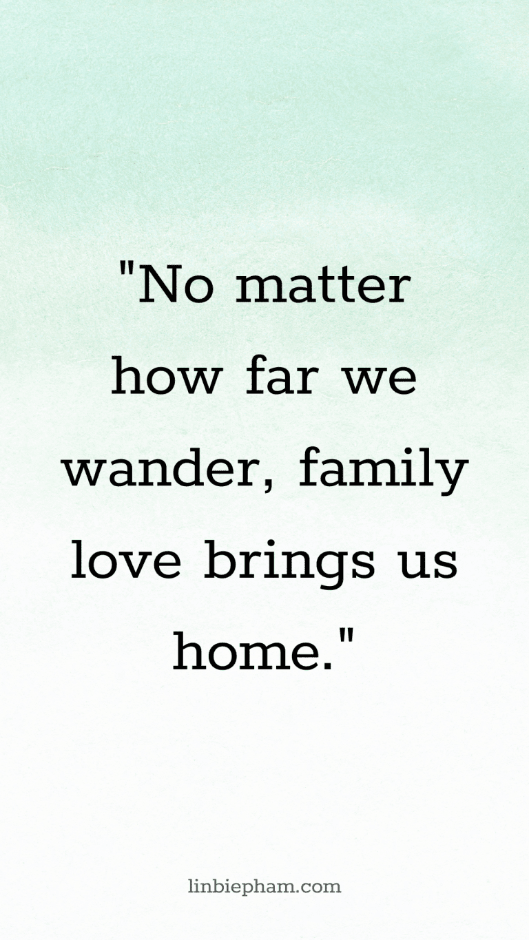 113 Heartfelt Family Love Quotes to Strengthen Your Bonds and Inspire Joy