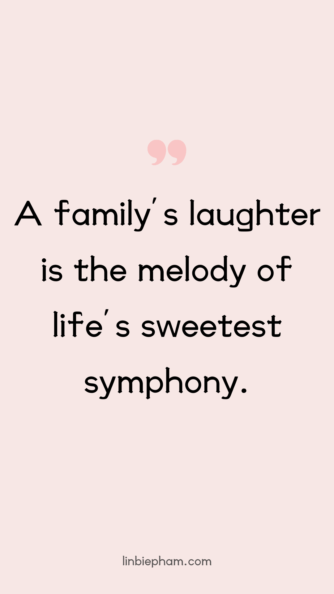 119 Powerful Inspirational Family Quotes to Warm Your Heart