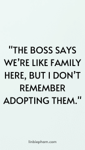 125 Hilariously Funny Quotes About Work to Brighten Your Workday