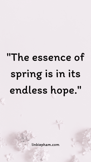 137 Beautifully Short Spring Quotes to Brighten Your Day Instantly